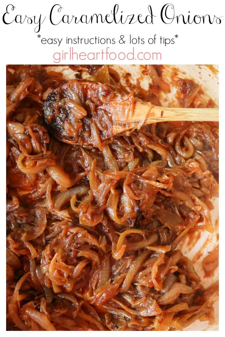 Easy Caramelized Onions (step-by-step guide) | Girl Heart Food®