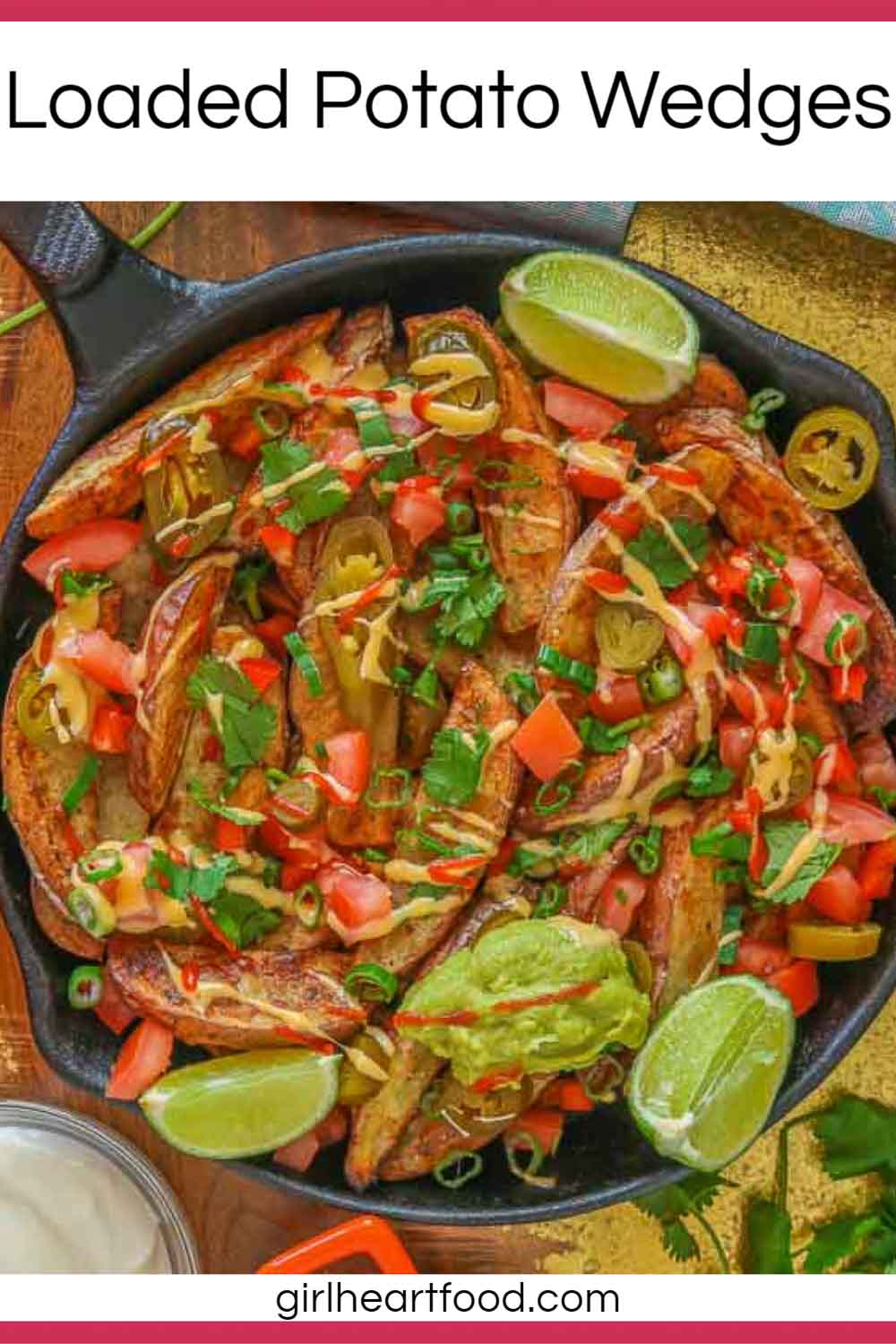 Loaded Potato Wedges | Girl Heart Food®