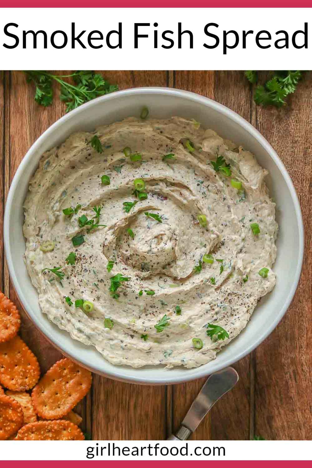 Smoked Fish Spread | Girl Heart Food®