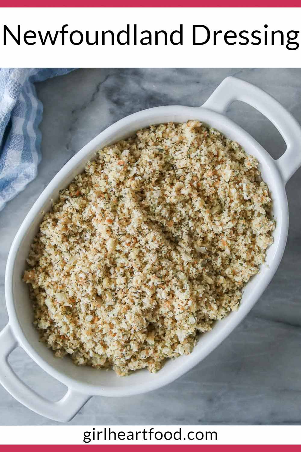 Newfoundland Dressing | Girl Heart Food®