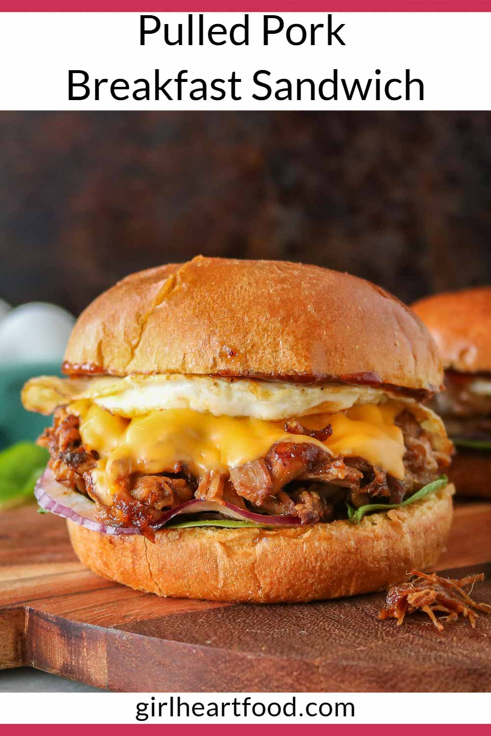 Pulled Pork Breakfast Sandwich | Girl Heart Food®