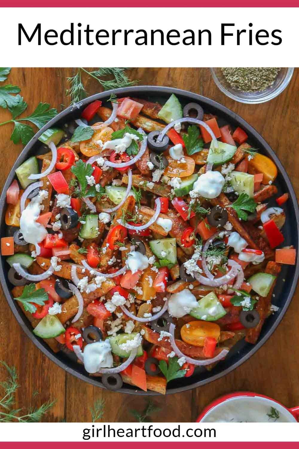 Mediterranean Fries | Girl Heart Food®